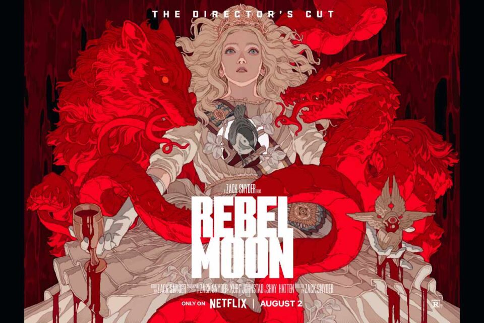 Rebel Moon Director's Cut Red Band Trailer and Key Art Revealed